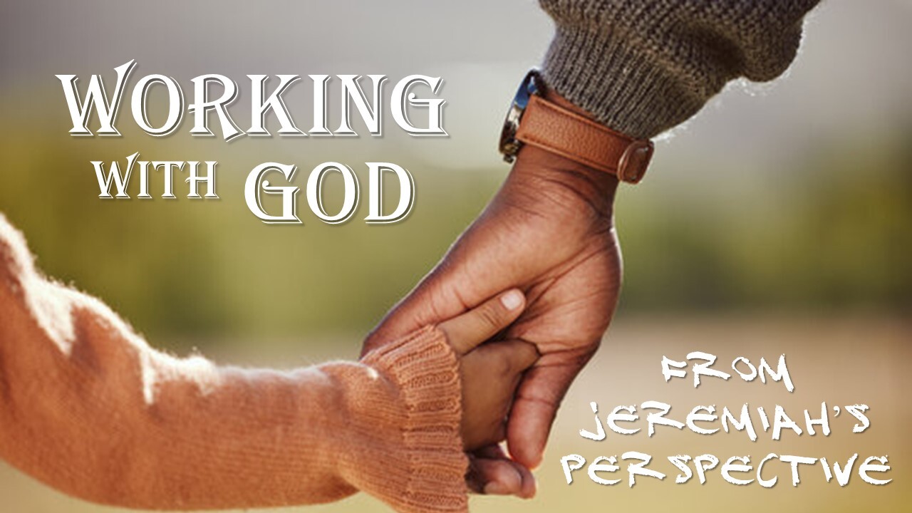 Working with God | Chosen